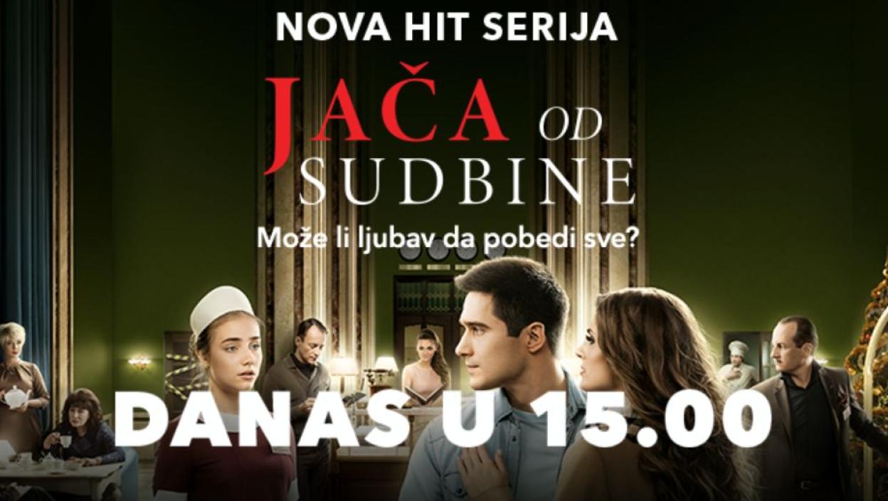 DANAS POČINJE NOVA HIT SERIJA "JAČA OD SUDBINE"! Pratite neverovatnu ...